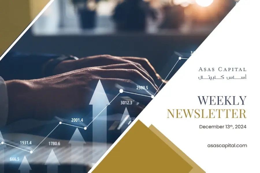 Weekly Newsletter – 13th Decmber , 2024 – ASAS Capital